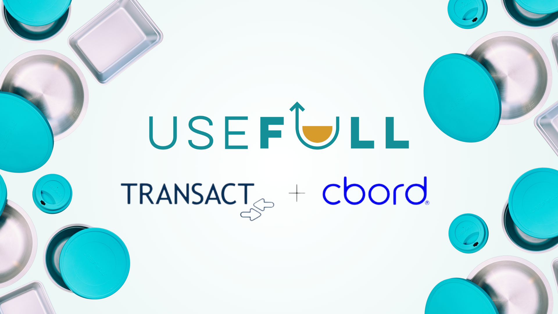 Transact + CBORD and USEFULL Join Forces to Boost Campus Sustainability Through Premier ...